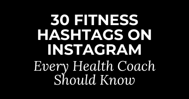 30 Fitness Hashtags on Instagram Every Health Coach Should Know